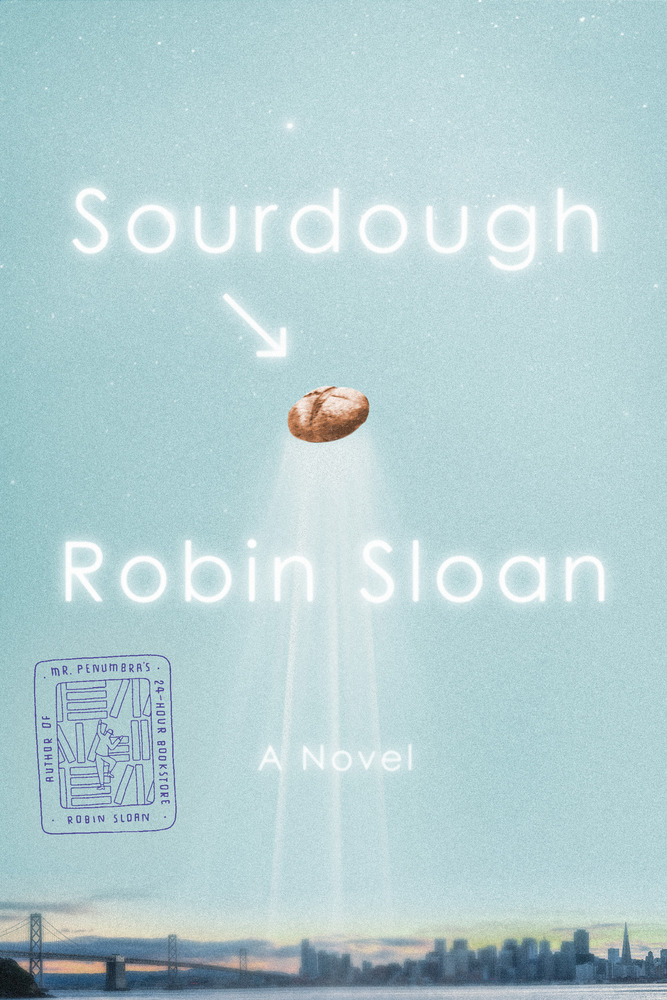 Wit is baked into Robin Sloan’s delicious ‘Sourdough’ - The Washington Post
